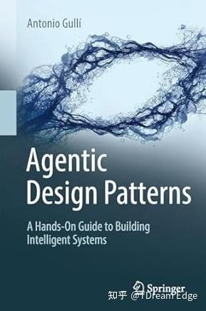《Agentic Design Patterns》分享 - 知乎