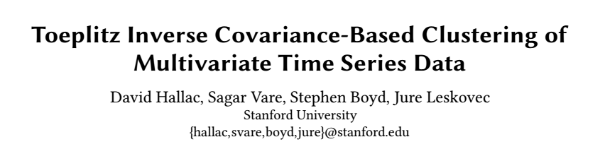 【论文+源代码】基于Toeplitz逆协方差的多元时序数据聚类——KDD2017最佳论文 - 知乎