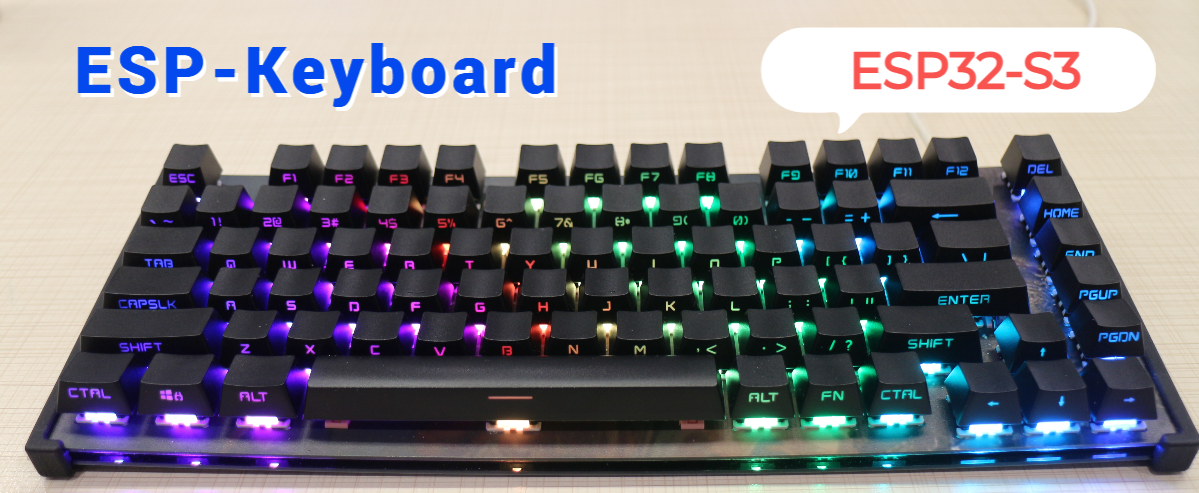 ESP-KeyBoard：基于 ESP32-S3 的三模客制化机械键盘 - 知乎
