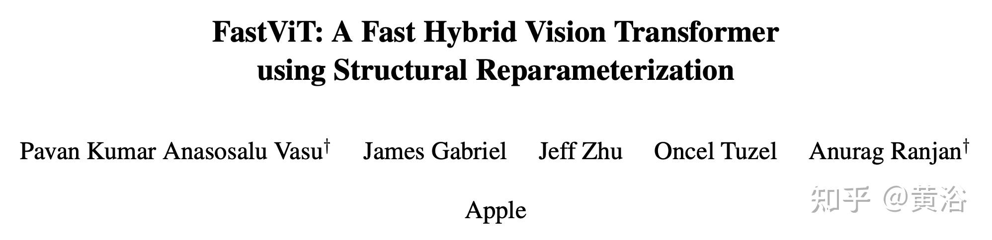 FastViT: 采用结构重新参数化实现一个快速混合视觉Transformer - 知乎