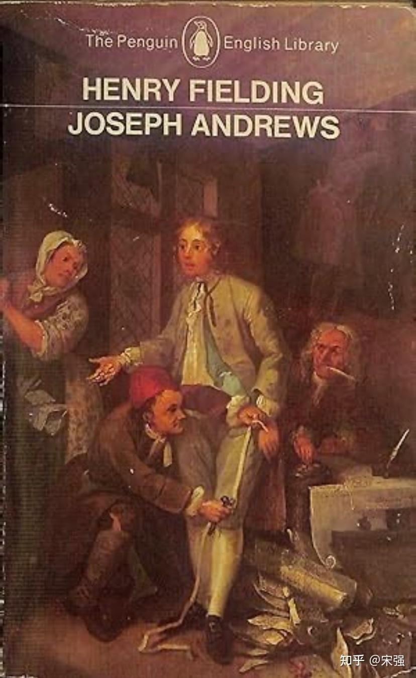 Henry Fielding(亨利·菲尔丁)《Joseph Andrews》《约瑟夫·安德鲁斯》解析 - 知乎