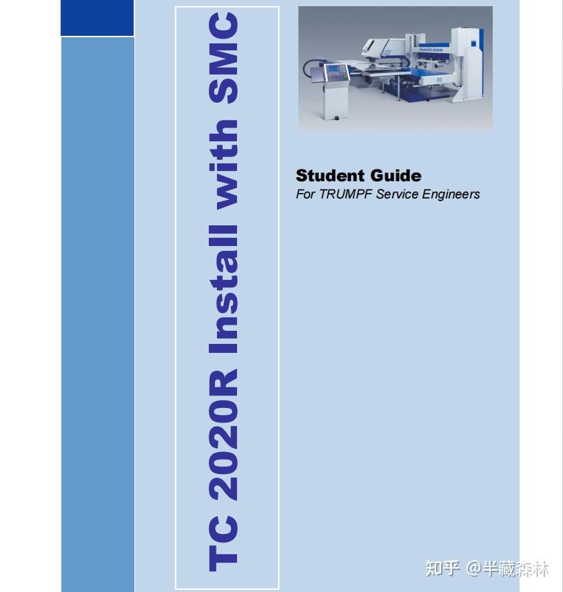 通快TRUMPF TC 2020R Install with SMC Student Guide For TRUMPF Service ...