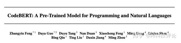 代码也能预训练，微软&哈工大最新提出 CodeBERT 模型，支持自然-编程双语处理 - 知乎