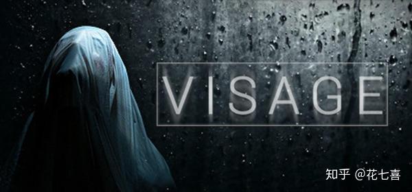 面容（Visage）攻略分享 - 知乎