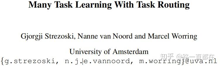 ICCV2019 oral：Many Task Learning With Task Routing - 知乎