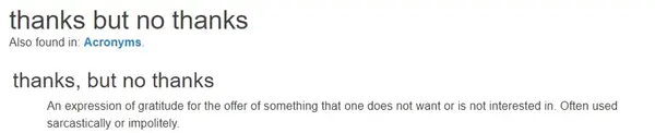 “Thanks but no thanks”到底是“不谢”还是“谢谢”？ - 知乎