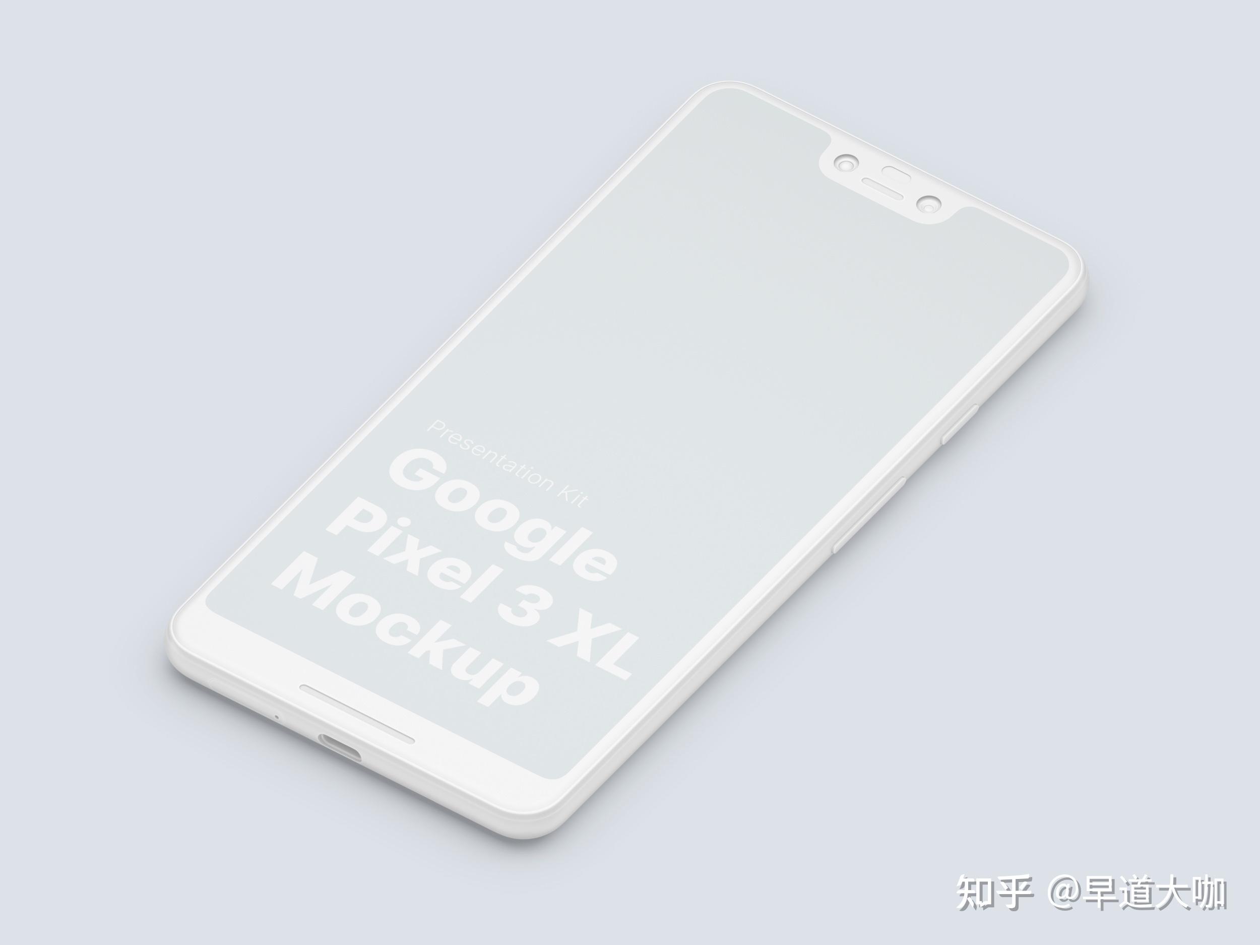 高质量谷歌Google Pixel 3手机屏幕APP界面设计演示样机 Google Pixel 3 XL Mockups - 知乎