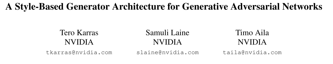 A Style-Based Generator Architecture for Generative Adversarial Networks (StyleGAN) - 知乎