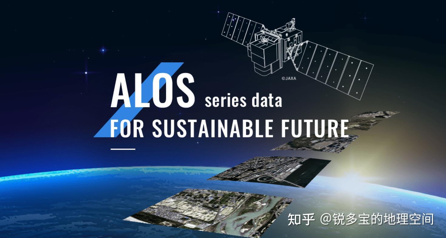 ALOS系列卫星介绍 - 知乎