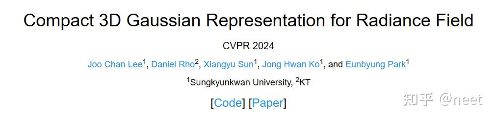详解CVPR 2024 Compact 3D Gaussian Representation for Radiance Field - 知乎