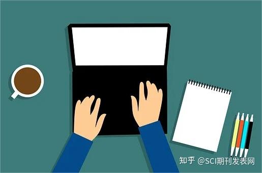 计算机sci论文投稿期刊推荐！ 知乎 