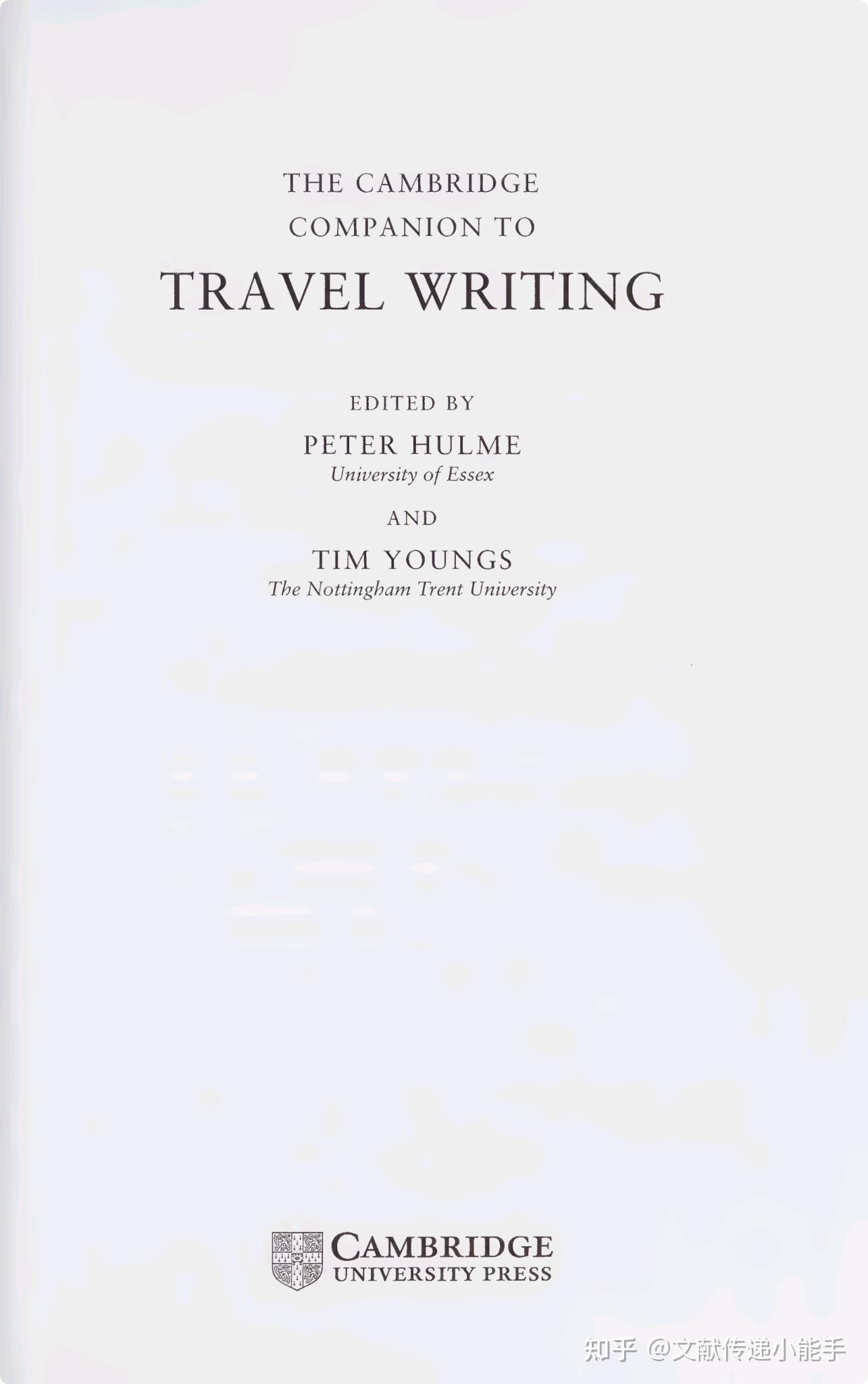 The Cambridge companion to travel writing edited by Peter Hulme and Tim ...
