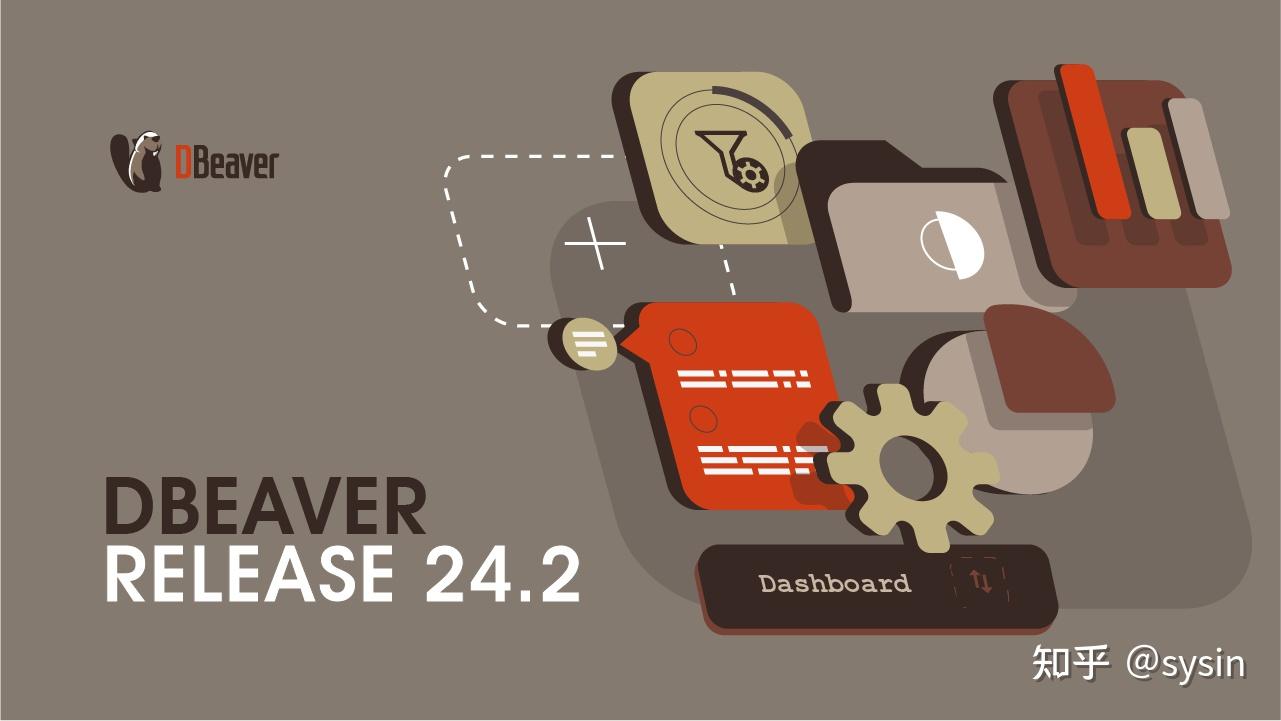 DBeaver 24.2 发布下载，新增功能概览 - 知乎