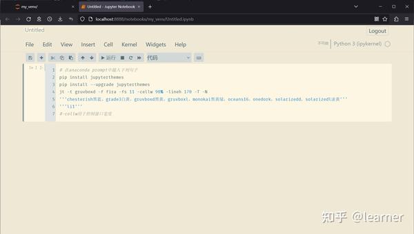 Jupyter notebook修改主题、字体、字号、颜色 - 知乎