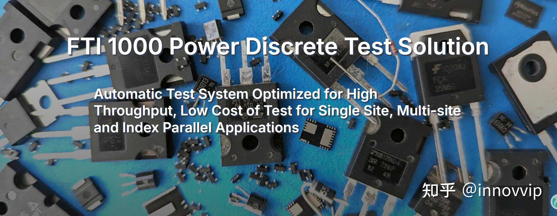 EV.42#微电子ATE测试#The FTI 1000 is the industry leader in production ATE - 知乎
