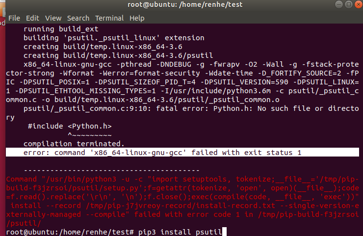 安装psutil报错： error: command 'x86_64-linux-gnu-gcc' failed with exit ...