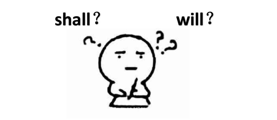 shall和will用法区别小结 - 知乎