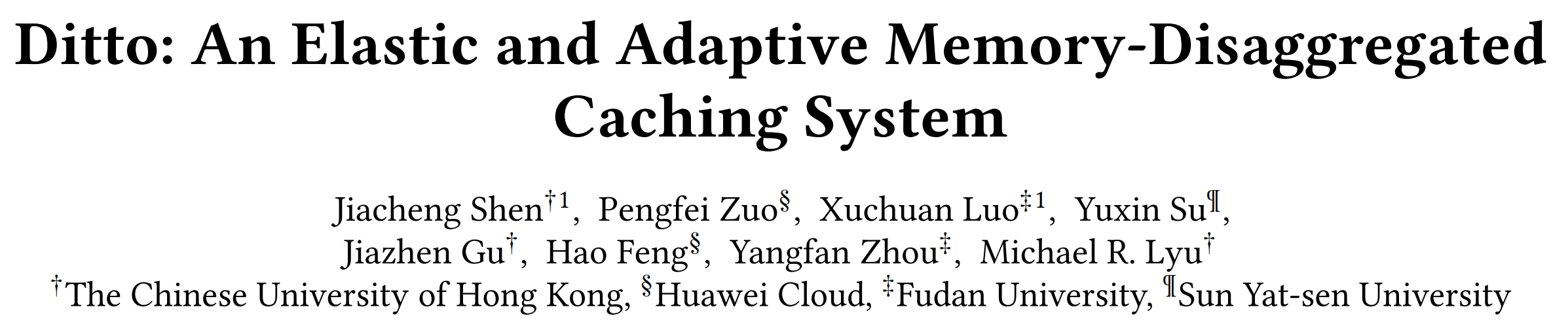 Ditto: An Elastic and Adaptive Memory-Disaggregated Caching System - 知乎