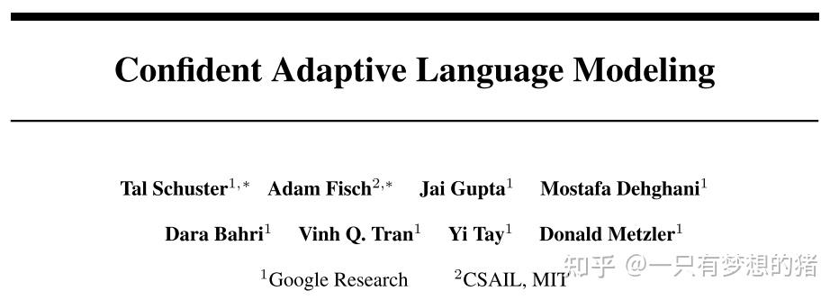 论文阅读|Conﬁdent Adaptive Language Modeling - 知乎