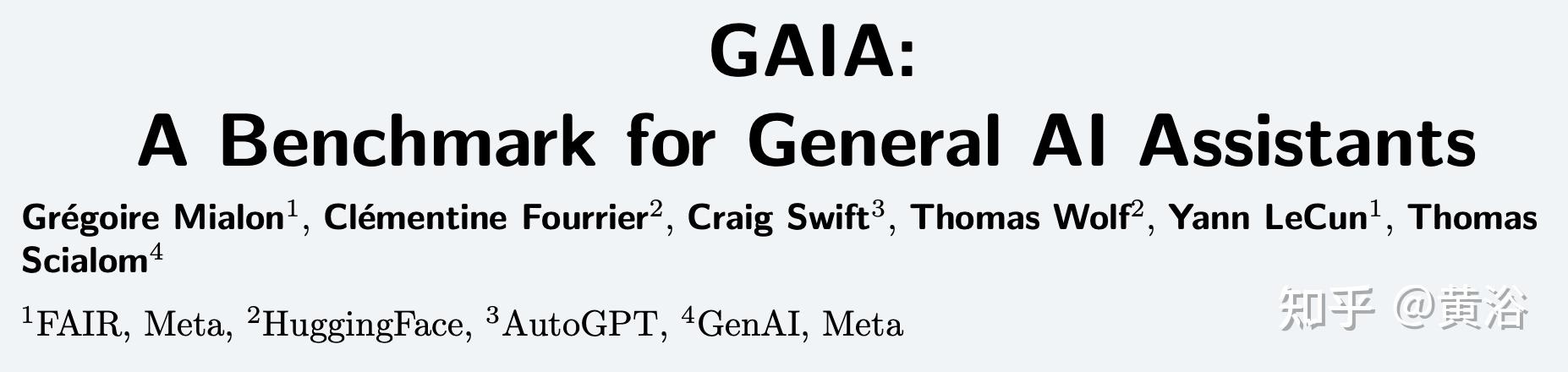 GAIA：通用AI助理的一个基准 - 知乎