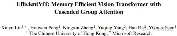 CVPR 2023 | 港中文联合微软研究院推出基于级联分组注意力模块的全新实时网络架构模型 EfficientViT - 知乎
