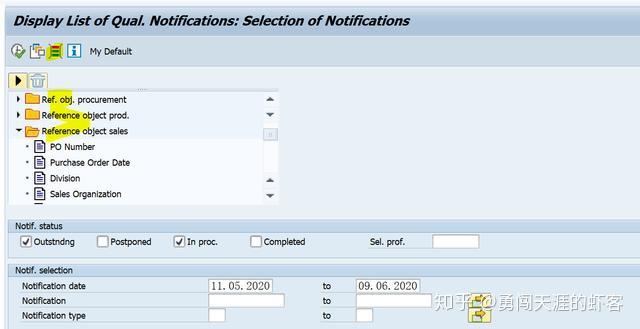 SAP QM QM11显示Quality Notification List - 知乎