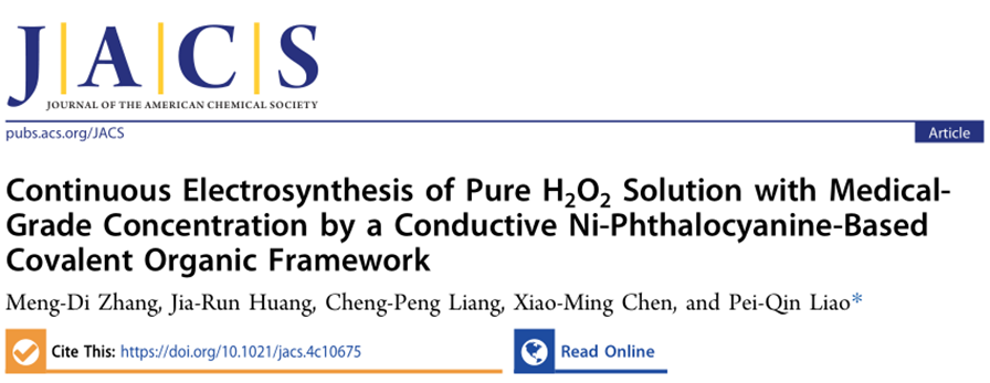 中山大学廖培钦JACS: 导电镍酞菁基COF连续电合成医用级浓度纯H2O2溶液 - 知乎